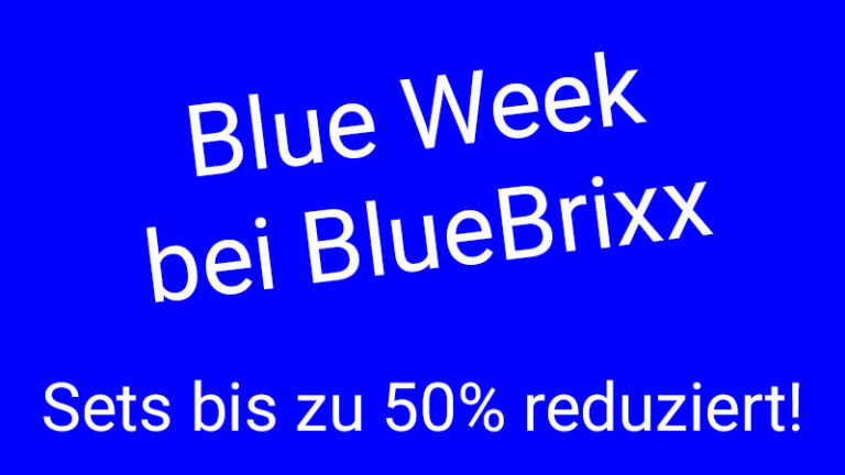 Heute startet die Blue Week von BlueBrixx